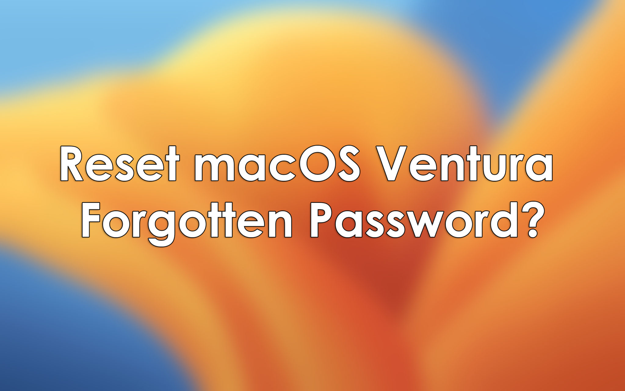 How To Reset MacOS Ventura Forgotten Password TechSpite